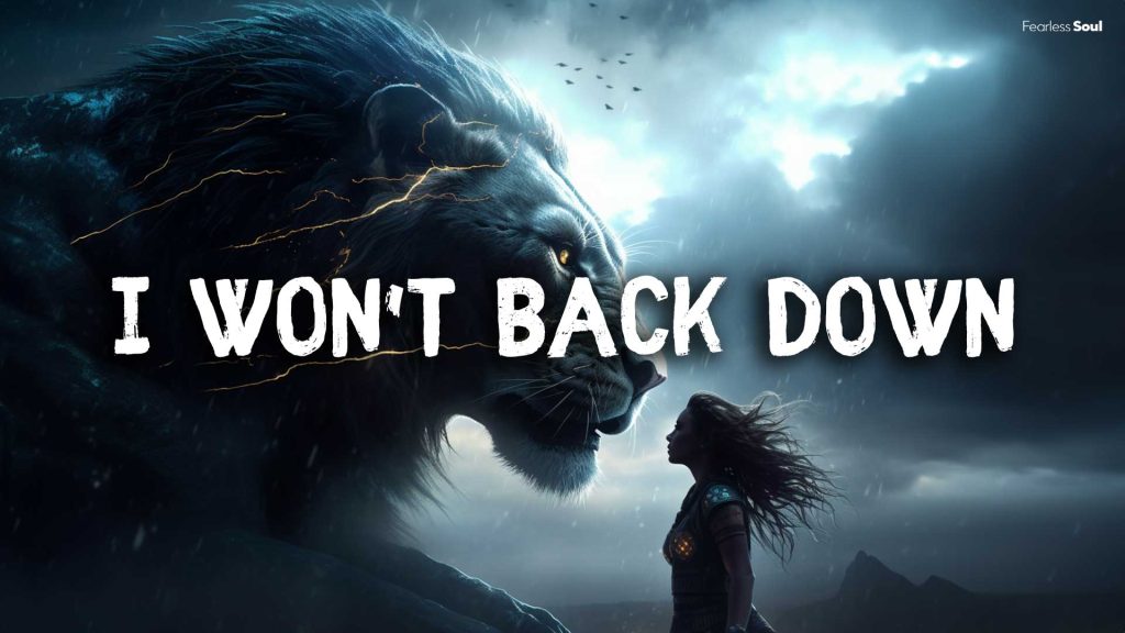 I-WONT-BACK-DOWN-WEB - Fearless Soul - Inspirational Music & Life ...